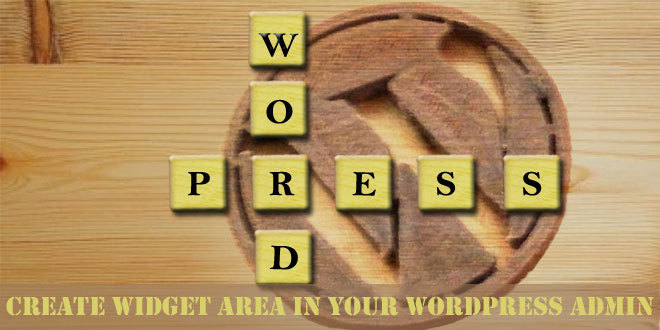 How To Create A Custom Widget Area In WordPress